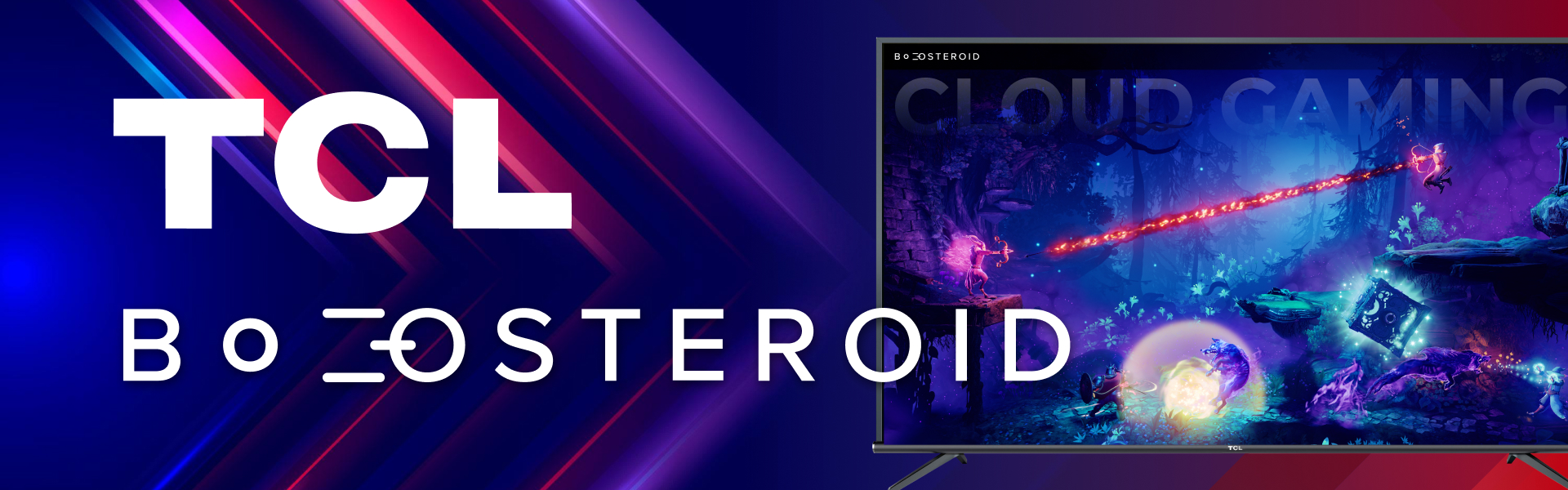 Boosteroid Partners Up With TCL Elecronics